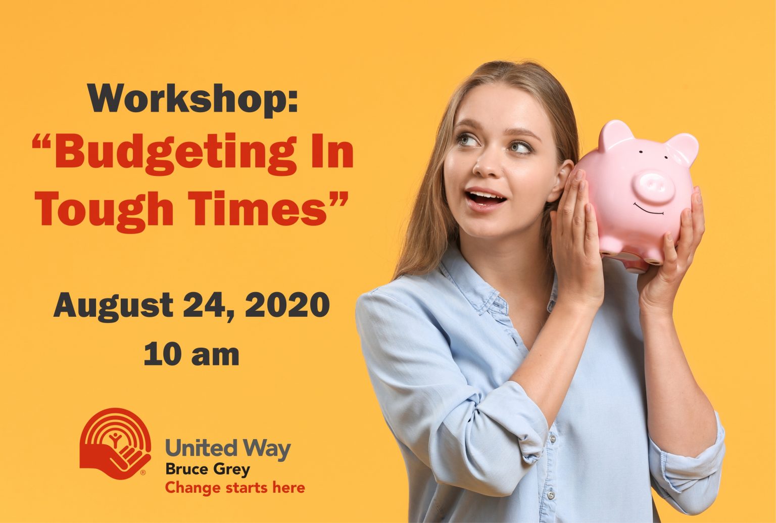 We invite you to attend our workshop - Budgeting In Tough Times. - United Way of Bruce Grey