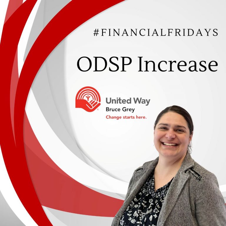 #FinancialFridays: ODSP Increase - United Way of Bruce Grey