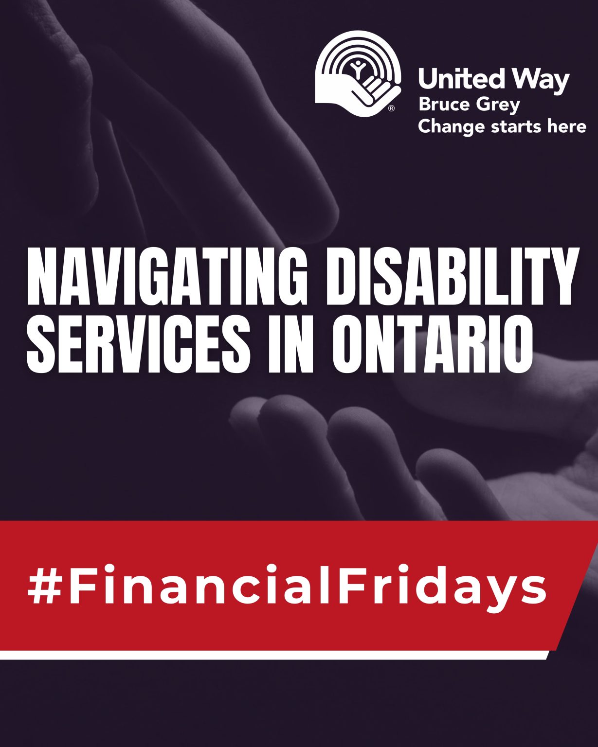 #FinancialFridays: Navigating Disability Services in Ontario - United ...